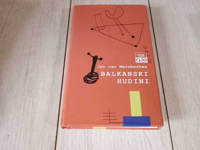 Balkanski Hudini Jan Van Mersberhen