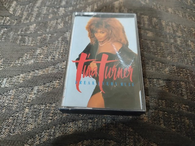 Tina Turner - Break every rule