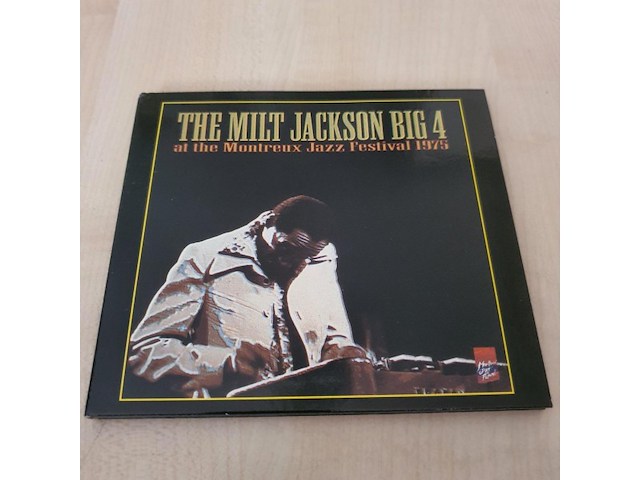 Milt Jackson - Big 4 At The Montreux Jazz Festival 1975