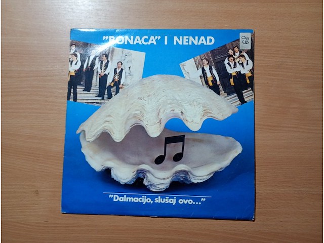 Bonaca i Nenad - Dalmacijo Slušaj Ovo