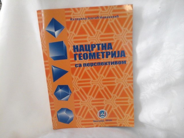 Nacrtna geometrija sa perspektivom Katarina  .
