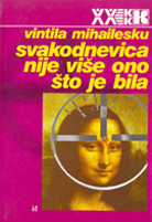 Svakodnevica nije više ono što je bila: beleške jednog balkanskog antropologa u doba tranzicije