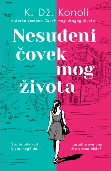 Nesuđeni čovek mog života