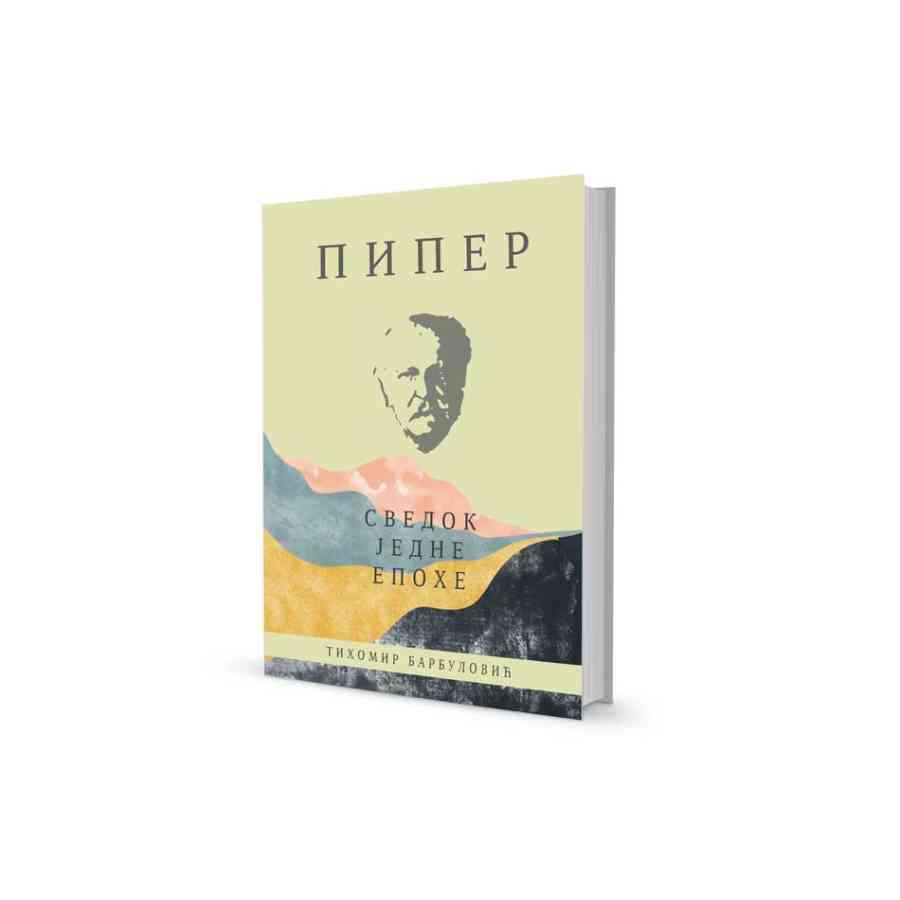 Piper svedok jedne epohe
