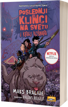 Poslednji klinci na svetu i Kralj Košmara