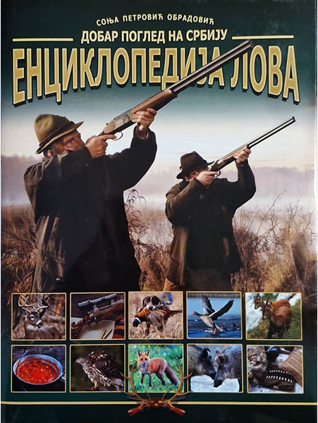 Dobar pogled na Srbiju – Enciklopedija lova