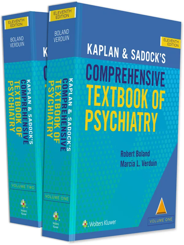 Kaplan and Sadock’s Comprehensive Textbook of Psychiatry,11th edition
