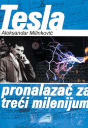 Tesla-pronalazač za treći milenijum