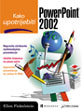 Kako upotrijebiti PowerPoint 2002