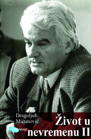 Život u nevremenu 2, U političkom vrtlogu: 3. februar 1990-25. januar 2001.