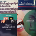 Osnovi restaurativne stomatologije+Biologija pulpe i dentina+Osnove zubnog karijesa+Dentin adhezivna sredstva u stomatologiji