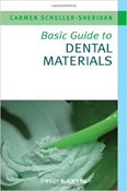 Basic Guide to Dental Materials
(Basic Guide Dentistry Series)