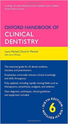 Oxford Handbook of Clinical Dentistry 6/e
(Flexicover)
(Oxford Medical Handbooks)