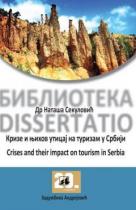 Krize i njihov uticaj na turizam u Srbiji / Crises and their impact on tourism in Serbia