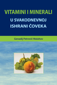 Vitamini i minerali: U svakodnevnoj ishrani čoveka