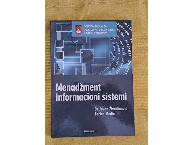 Menadžment informacioni sistemi  Živadinović,  Medić