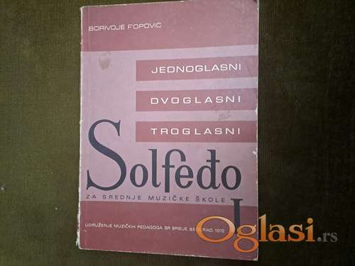 Solfeđo, Borivoje Popović za srednje muzičke škole. Cena: 500 dinara. Tel.060-5858153