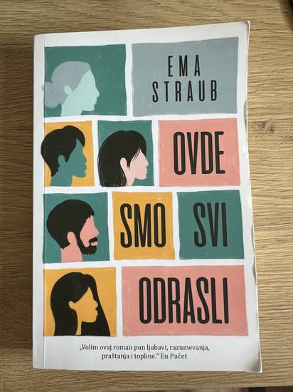 Ovde smo svi odrasli - Ema Straub