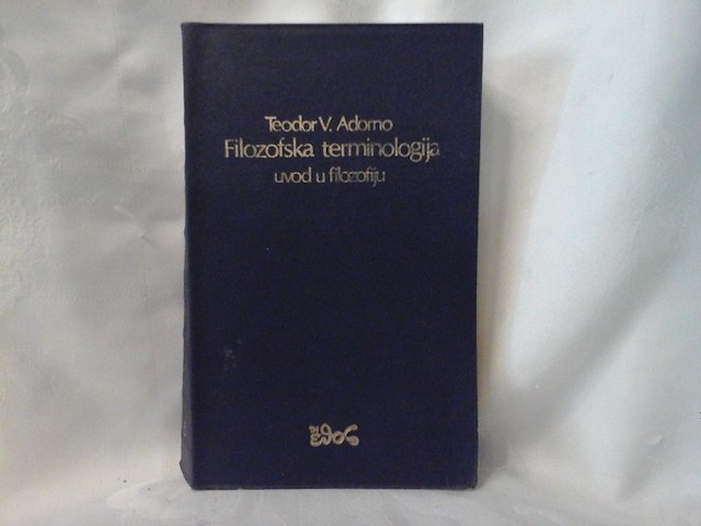 Filozofska terminologija Teodor Adorno uvod u filozofij