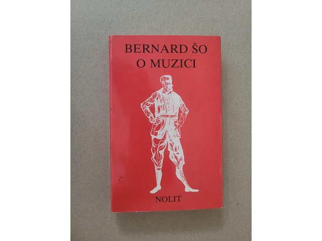 Bernard Šo - O Muzici