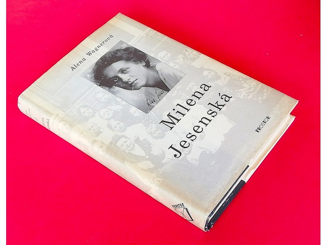 MILENA JESENSKA - Alena Wagnerova