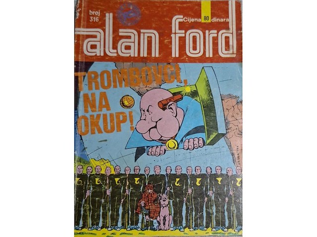 Alan Ford -br. 316 - Trombovci na okup !