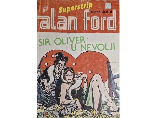 Alan Ford br. 367 - Sir Oliver u nevolji