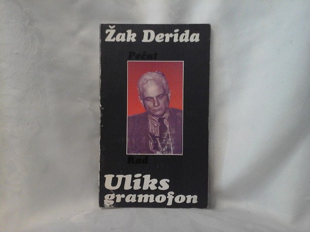 Uliks gramofona Žak Derida