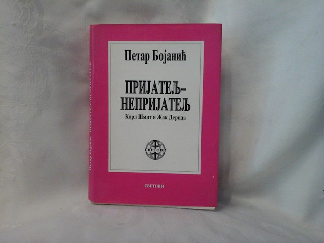 Prijatelj neprijatelj Petar Bojanić