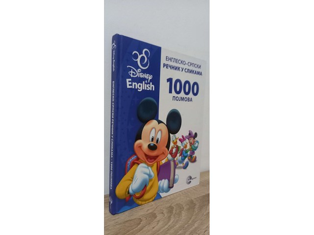 ENGLESKO-SRPSKI REČNIK U SLIKAMA 1000 POJMOVA DISNEY