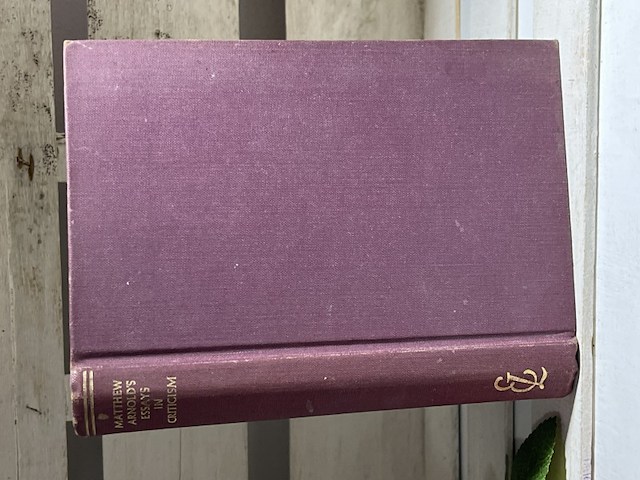 Matthew Arnold`s Essays in Criticism