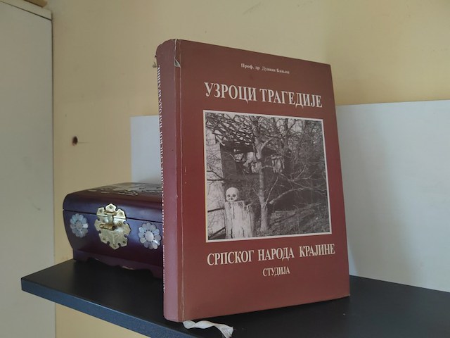 Uzroci tragedije srpskog naroda Krajine Dušan Banjac