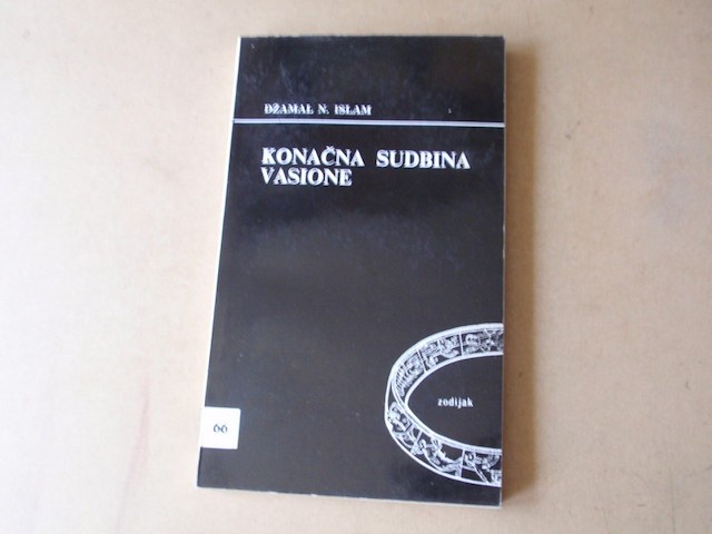 Džamal Islam - KONAČNA SUDBINA VASIONE
