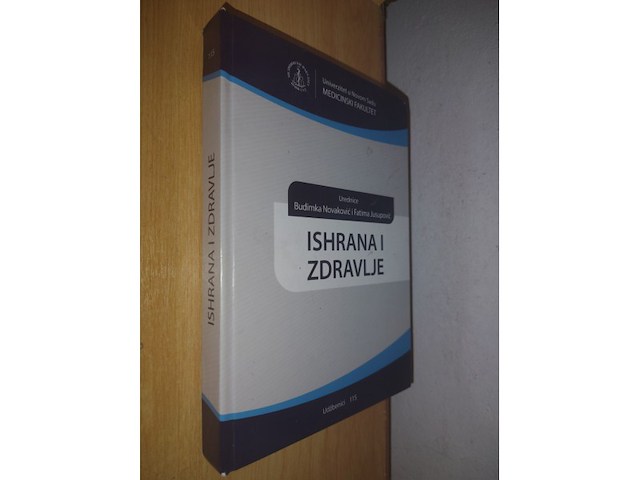 Ishrana i zdravlje - Budimka Novaković,Jusupović Fatima