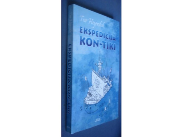 EKSPEDICIJA KON-TIKI - Tor Hajerdal