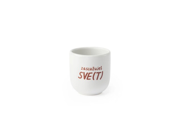 Šolja - Heim, Zaslužuješ svet
