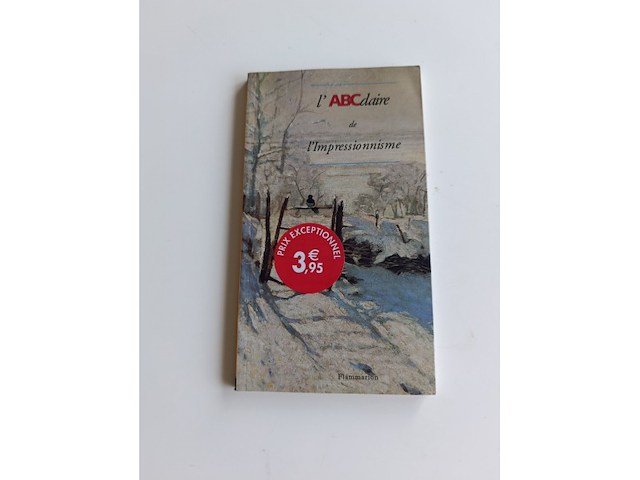 L`ABCdaire de l`Impressionnisme Laurence Madeline