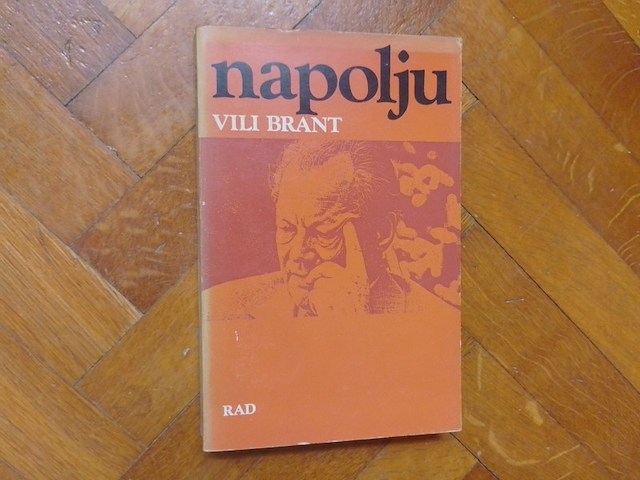 NAPOLJU, Vili Brant
