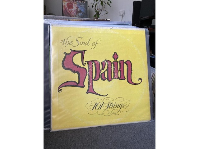 THE SOUL OF SPAIN 101 Strings (LP)