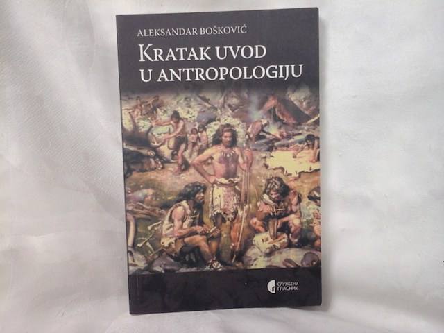 Kratak uvod u antropologiju Aleksanda Bošković
