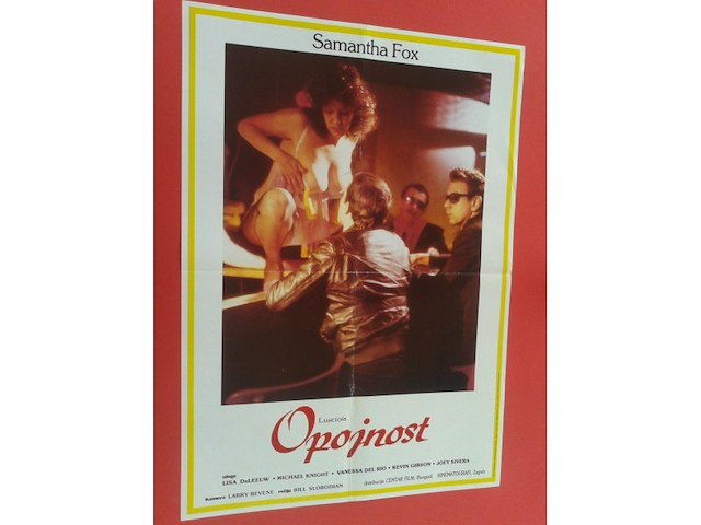 FILMSKI PLAKAT -  OPOJNOST - SAMANTHA FOX
