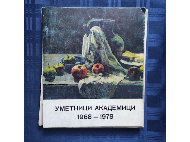 Umetnici akademici 1968-1978