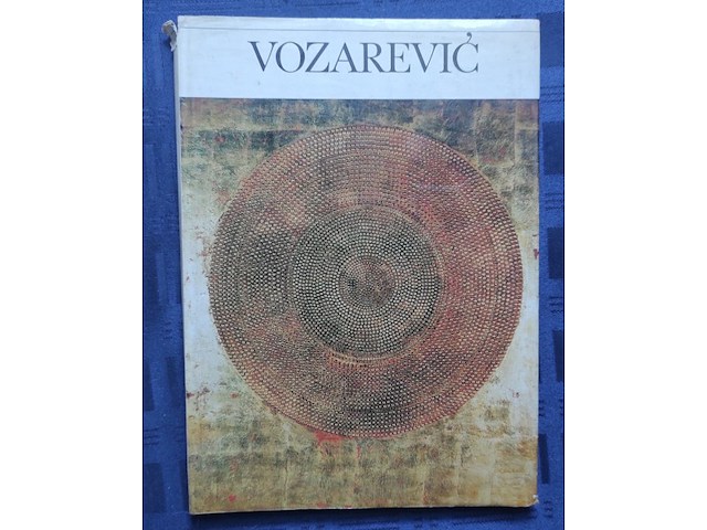 Zoran Markuš: Lazar Vozarević
