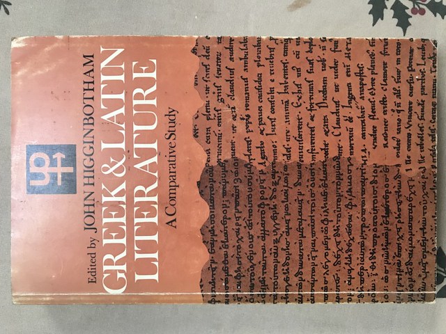 John Higginbotham, Greek &; Latin Literature
