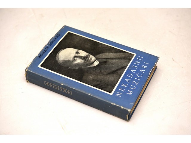 NEKADASNJI MUZICARI - ROMAIN ROLLAND