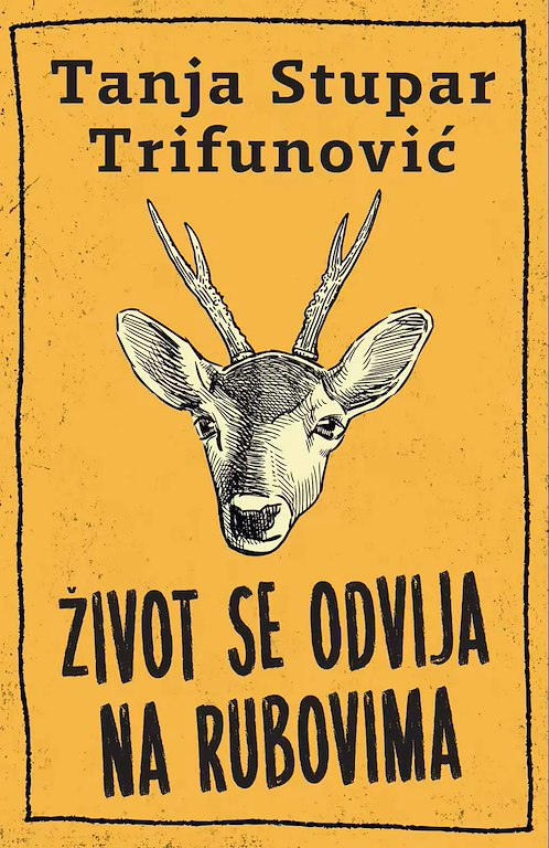ŽIVOT SE ODVIJA NA RUBOVIMA