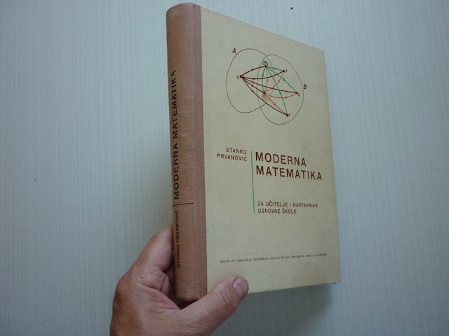 Stanko Prvanović MODERNA MATEMATIKA