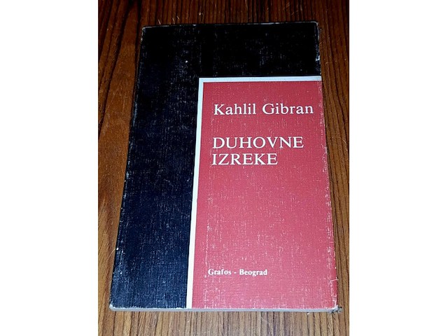 DUHOVNE IZREKE - Kahlil Gibran