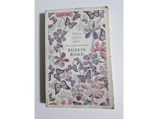 Falling in love again - Ruskin Bond