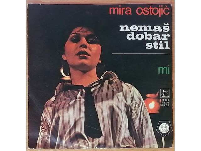 SP MIRA OSTOJIĆ - Nemaš dobar stil (1979) PERFEKTNA